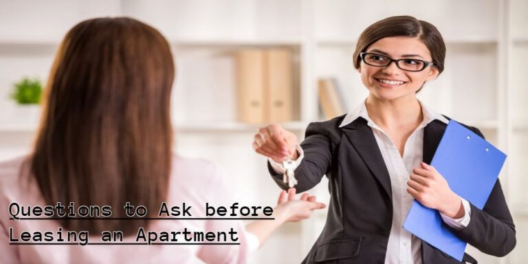 14 Key Questions to Ask before Leasing an Apartment